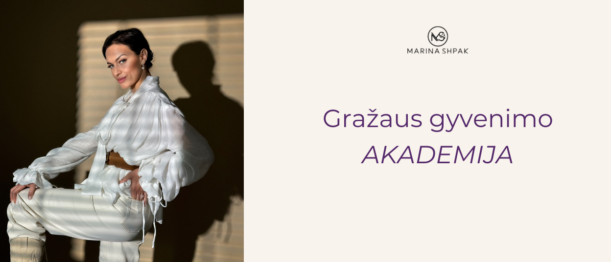 Gražaus gyvenimo akademija - Marina Shpak